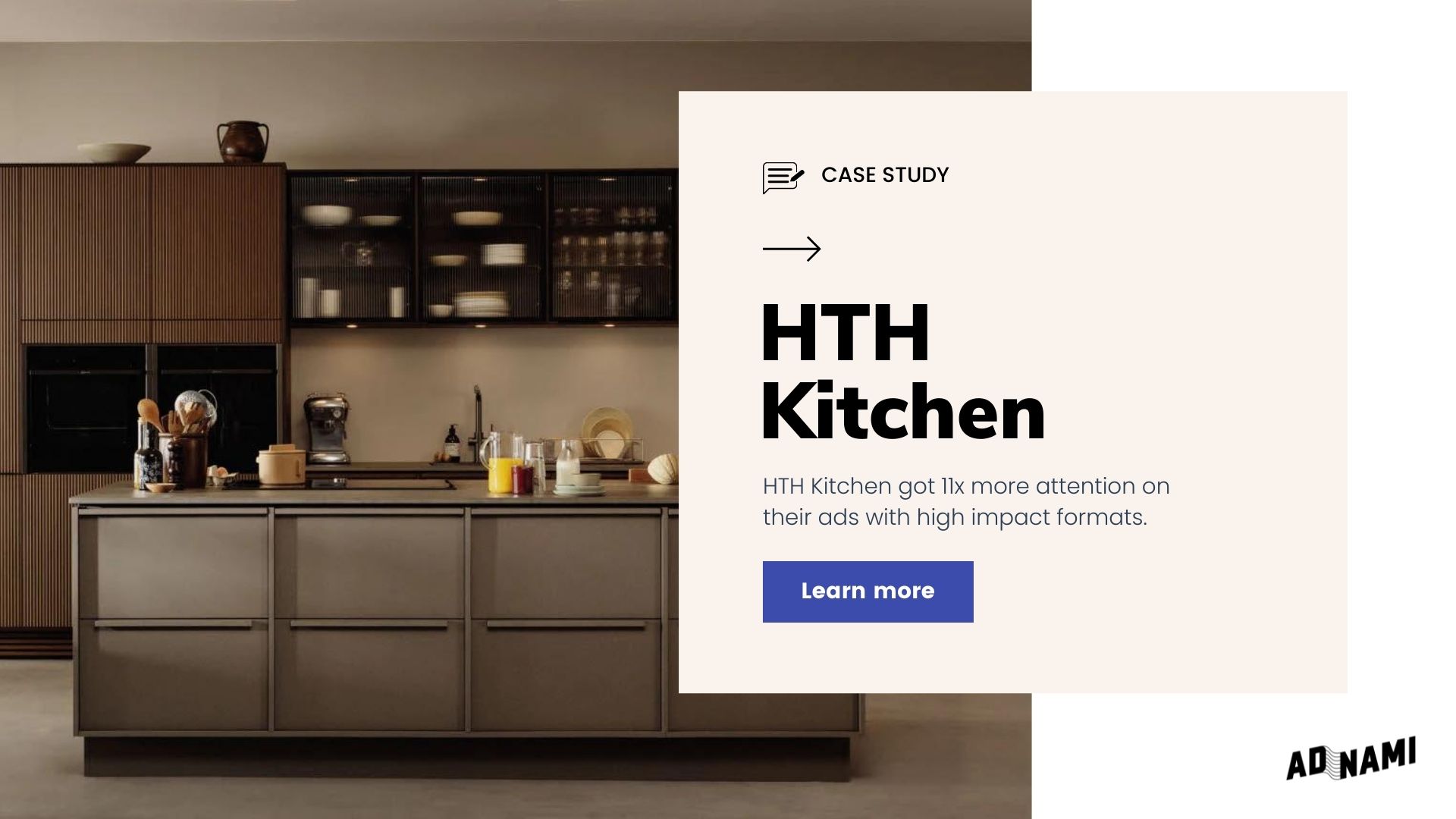 Case Study⎜HTH Kitchen got 11x higher attention with high impact